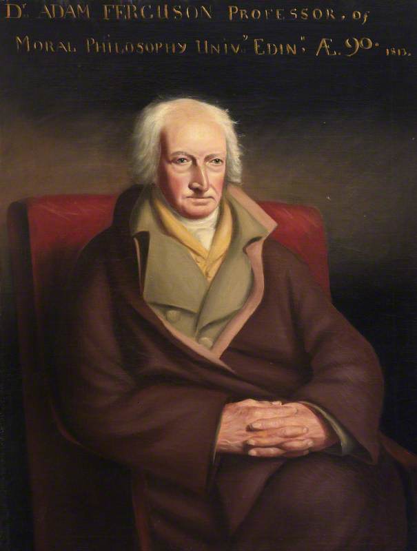 Dr Adam Ferguson (1723–1816), Professor of Moral Philosophy, University ...